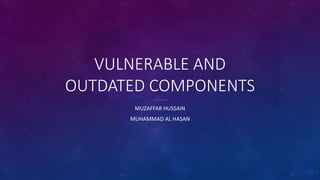vulnerable and outdated components.pptx