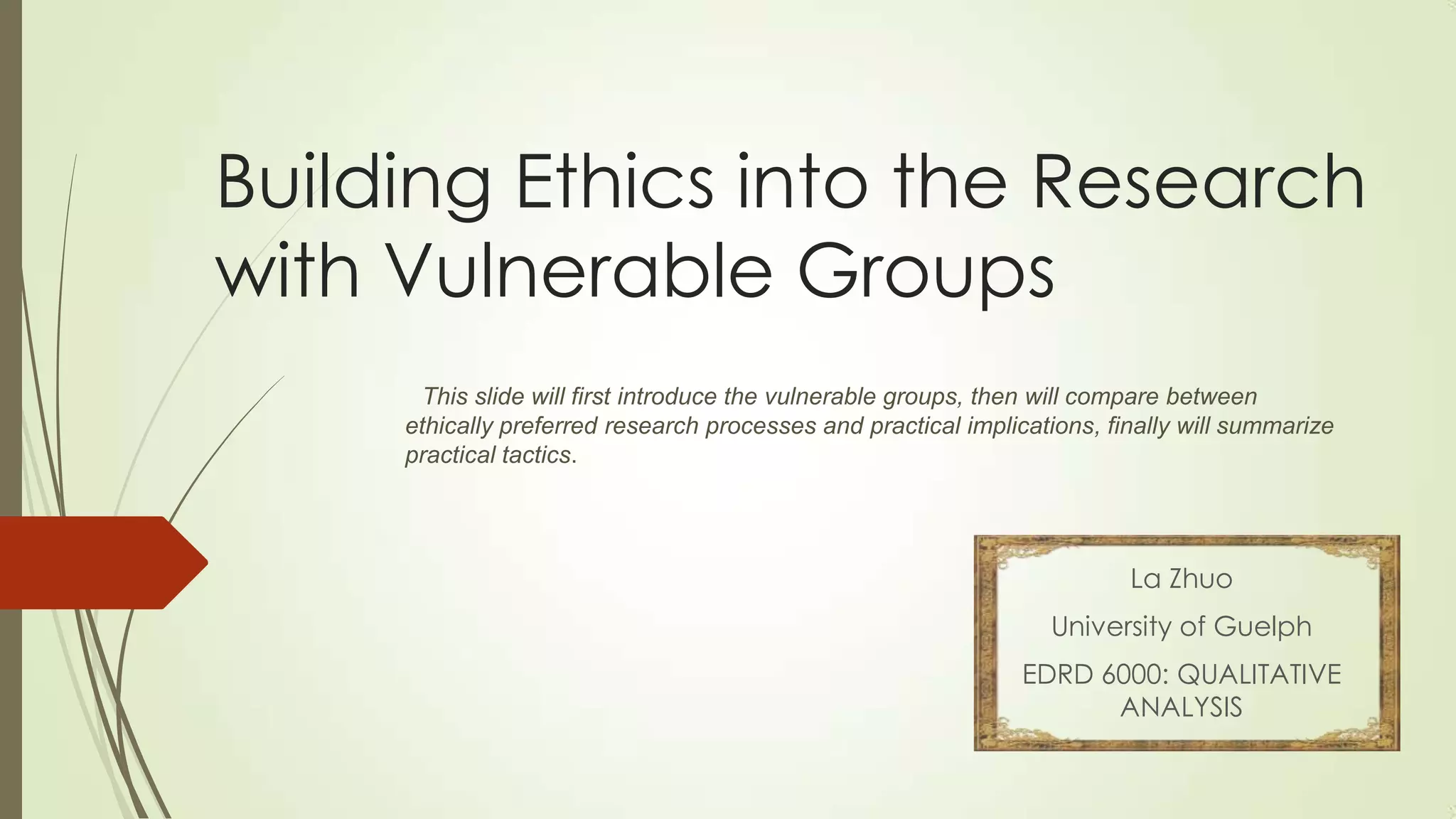 Building Ethics into the Research with Vulnerable Groups | PPTX