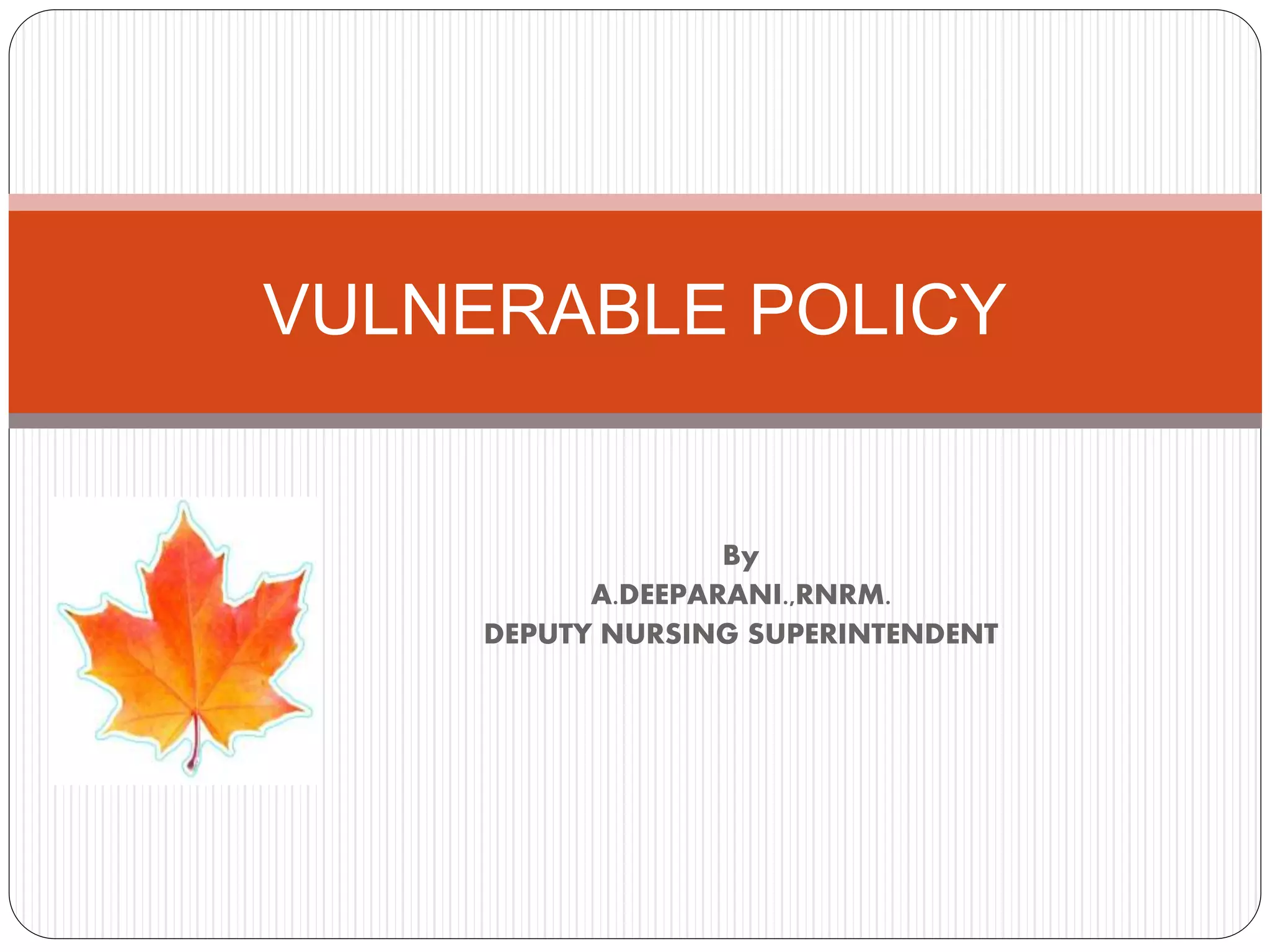 Vulnerable patient policy | PPTX