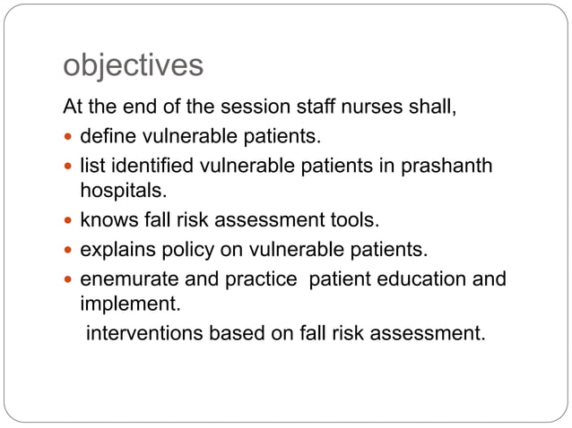 Vulnerable patient policy | PPTX | First Aid | Injuries