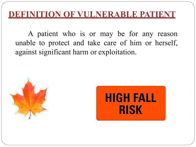 Vulnerable patient policy | PPTX | First Aid | Injuries