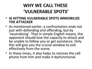 Vulnerable spots - KravMaga Self Defense | PPT | Injuries | Diseases ...