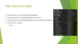 Vuls & VulsRepo: A Highly Flexible Vulnerability Scanner and Visualizer | PDF