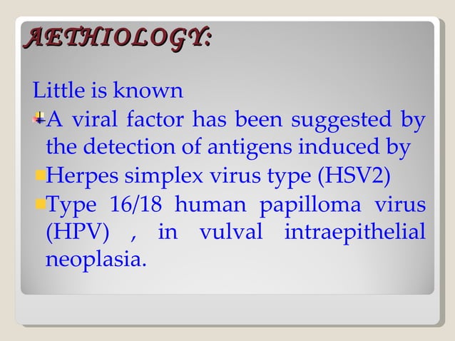 gynaecology.Vulval and vaginal benign and malignant conditions.(dr.mahabat) | PPT