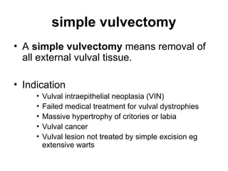 vulvectomy.ppt, a surgical procedure to remove the vulva | PPT