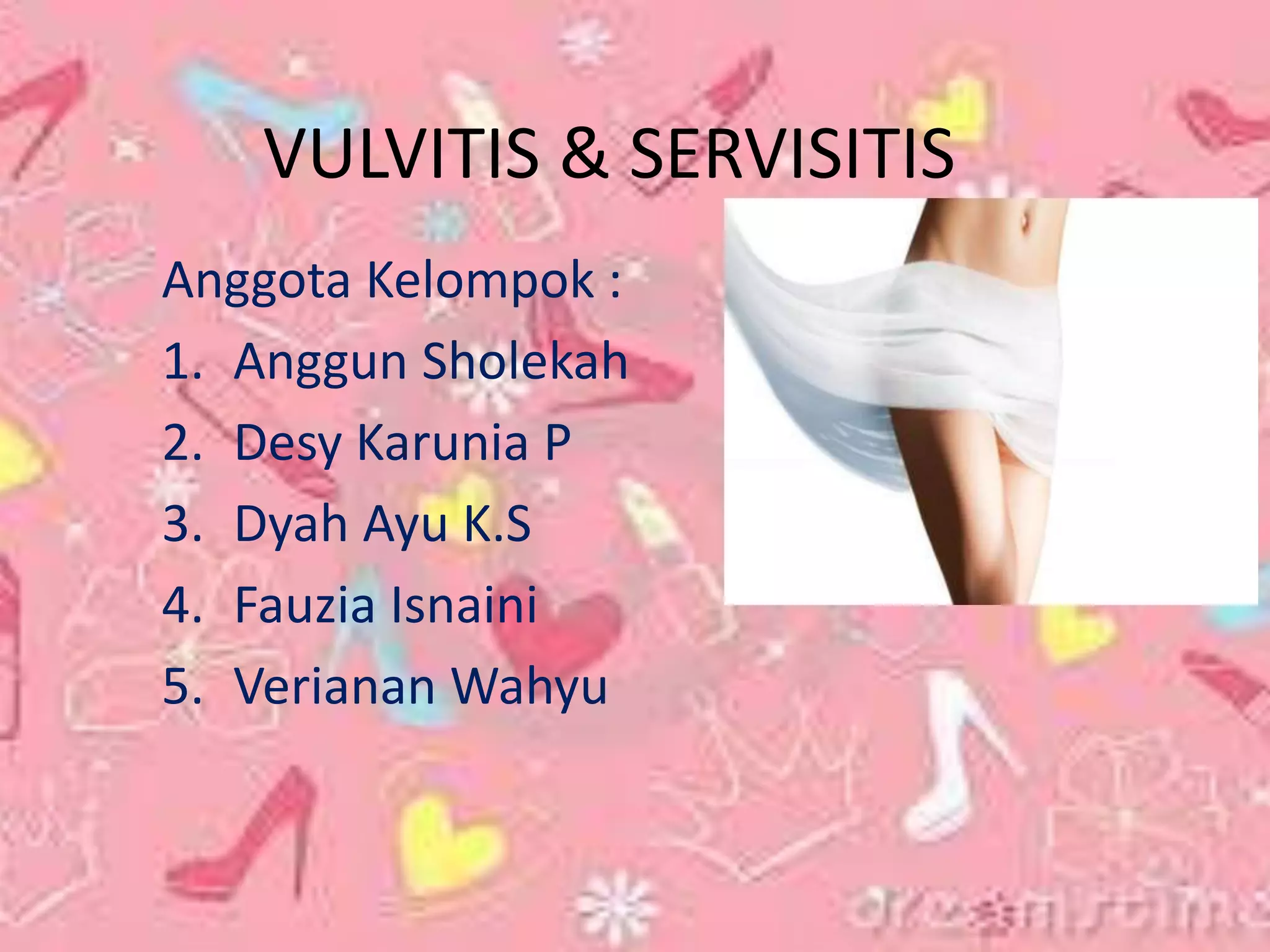 Vulvitis & servisitis | PPTX