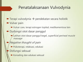 Vulvodynia : tantangan diagnosis & terapi | PPT