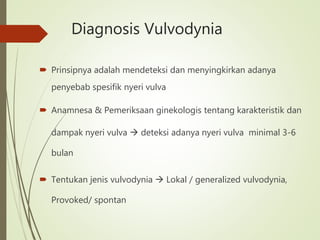 Vulvodynia : tantangan diagnosis & terapi | PPT