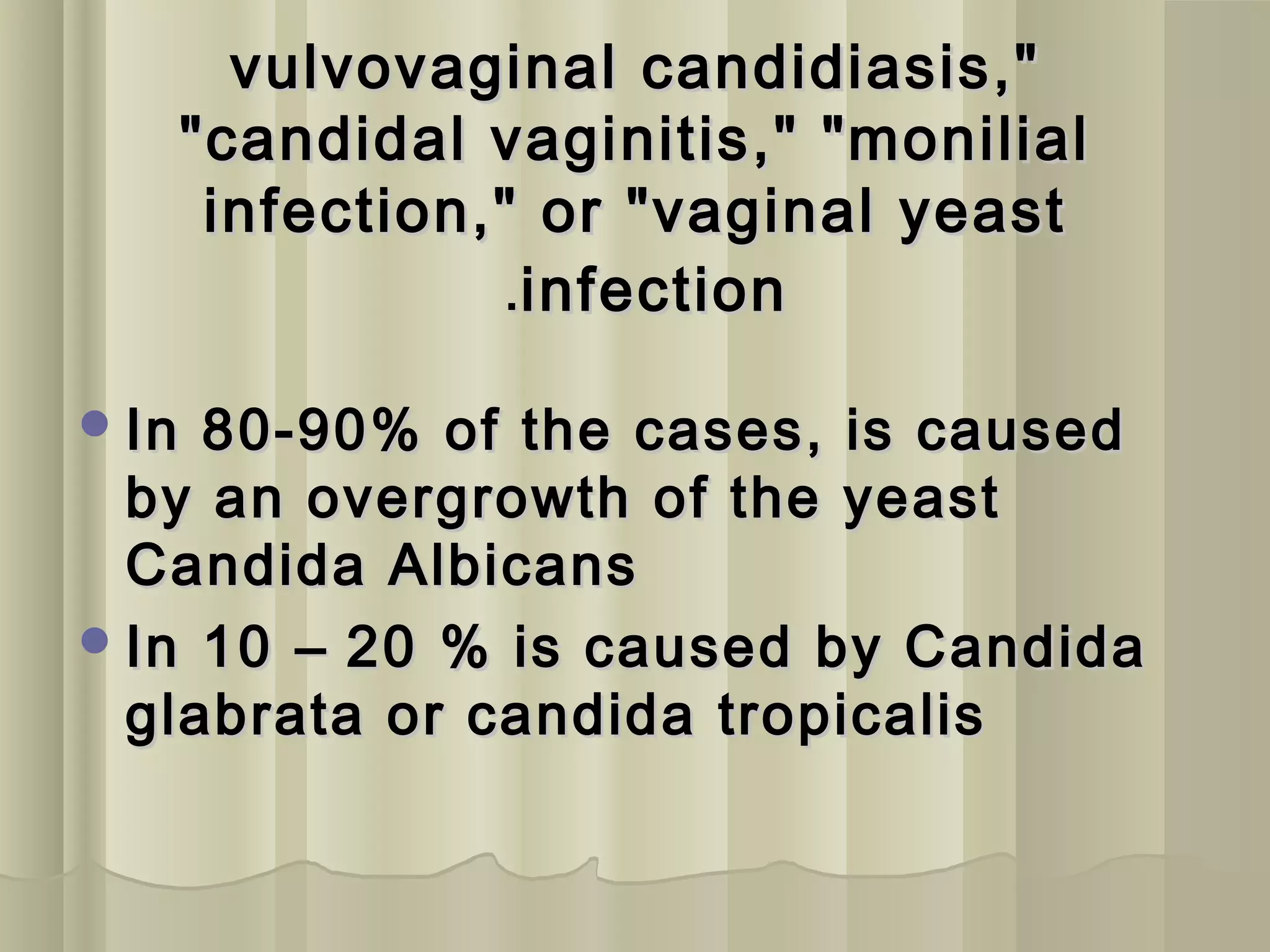Vulvovaginal infection | PPT