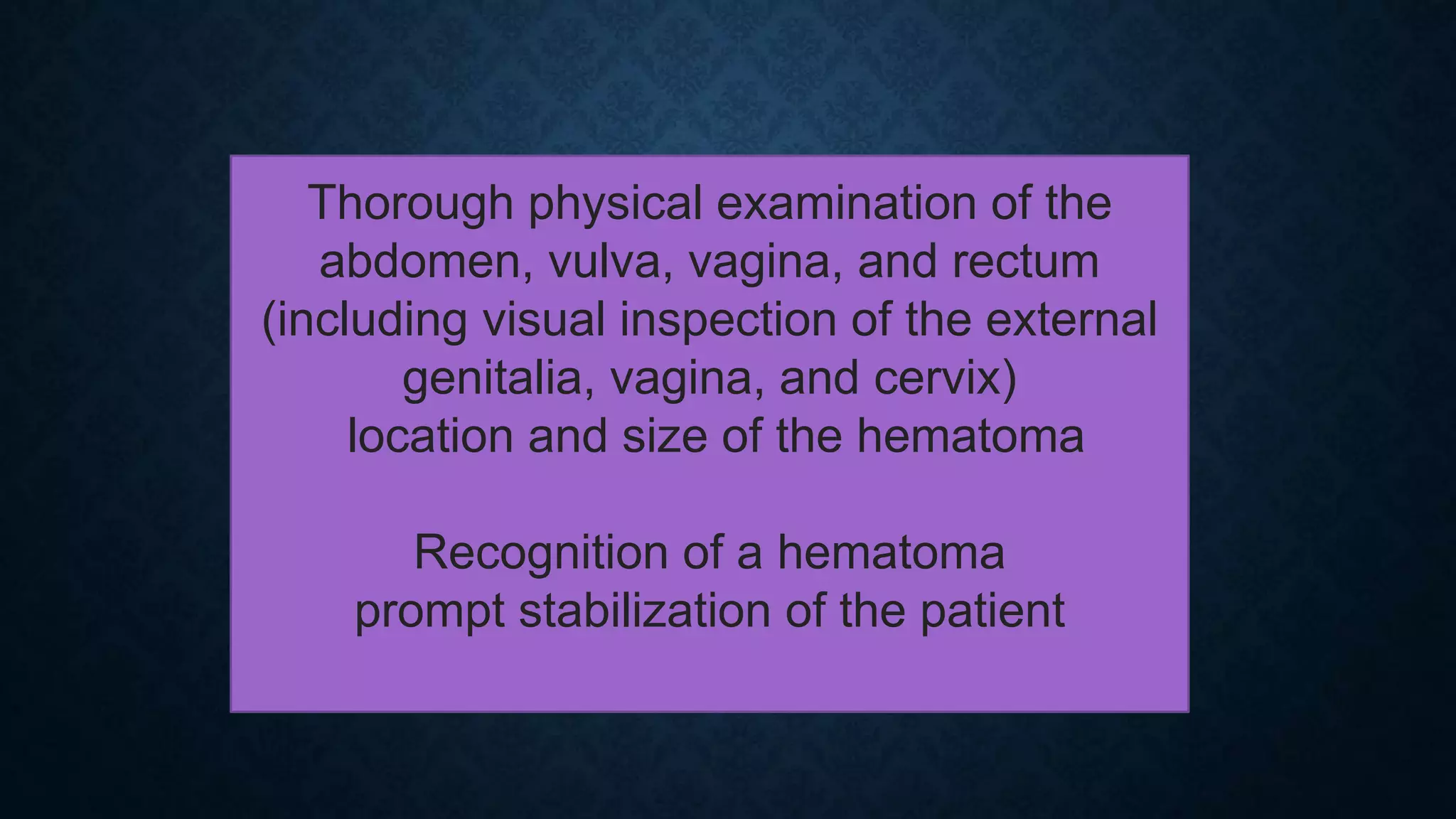 Vulvovaginal hematoma - Dr Mitra Saxena | PPTX