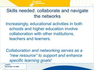 Networking learning communities: skills, platforms and contents | PPT