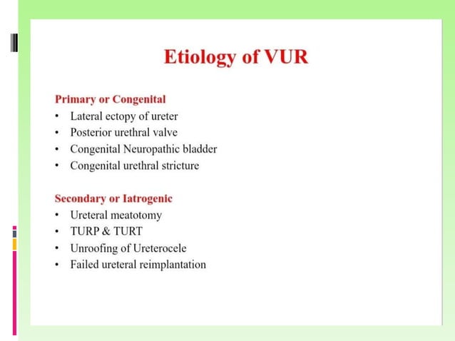 VUR & Reflux Nephropathy.pptx
