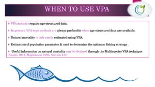 Vurtual population analysis ( VPA) | PPTX