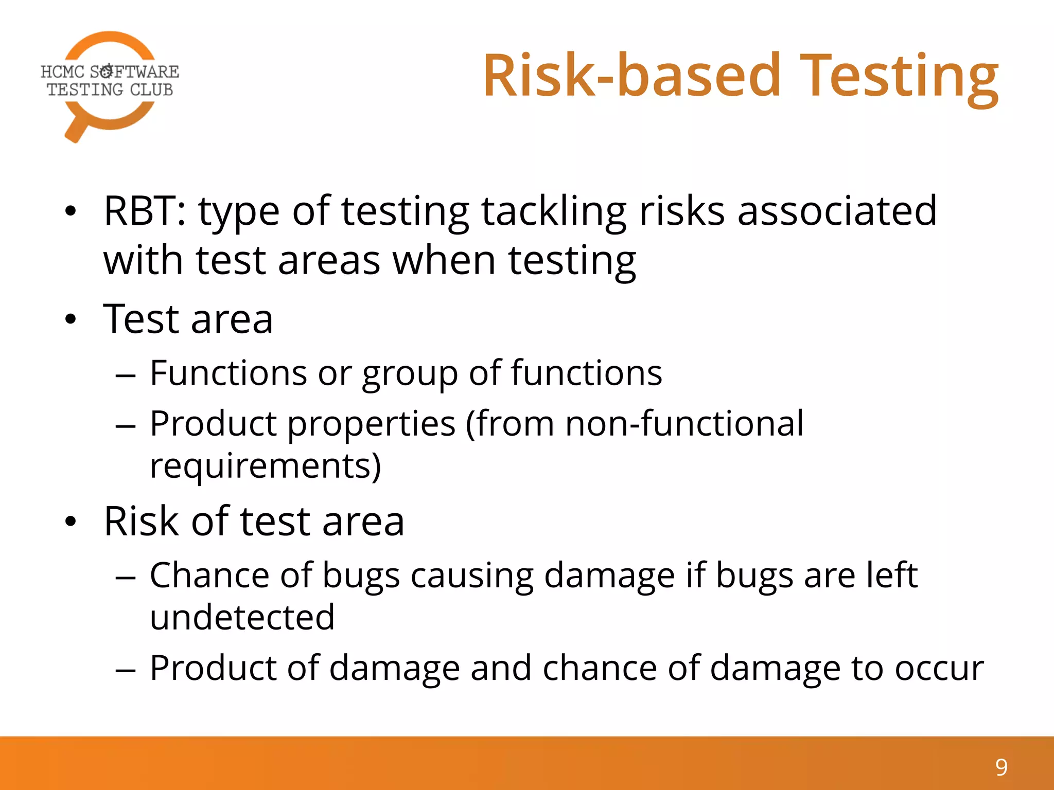 [HCMC STC Jan 2015] Risk-Based Software Testing Approaches | PDF
