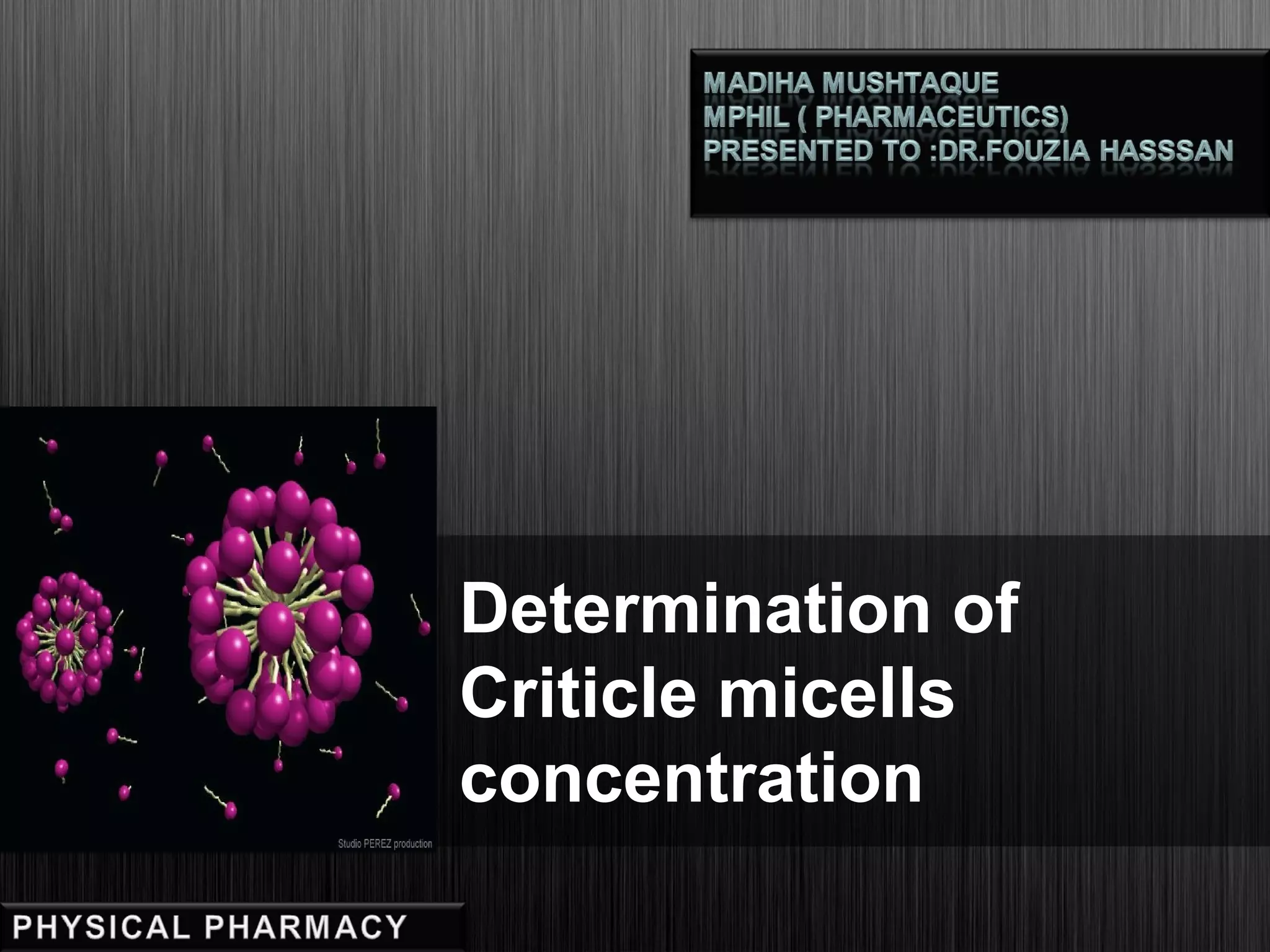 Method of Determination of CMC | PPT