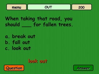 Phrasal verbs jeopardy | PPT