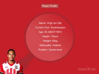 Virgil van Dijk - Scouting Report | PPTX | Soccer | Sports