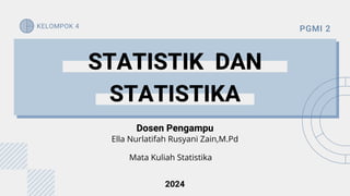 Statistik_dan_Statistika_Kelompok_4(2).pdf