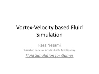 Fluid Simulation methods in Video Games | PPTX