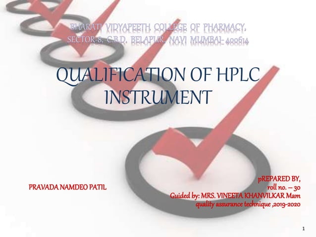 Qualification of High Performance Liquid Chromatography(HPLC) | PPT