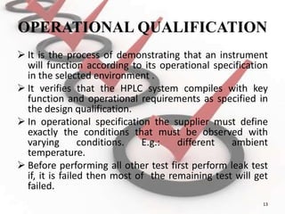 Qualification of High Performance Liquid Chromatography(HPLC) | PPTX