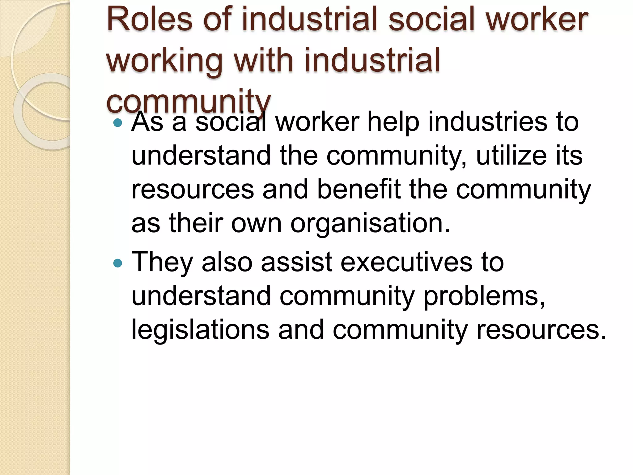 Industrial social work- working with industrial community and other ...