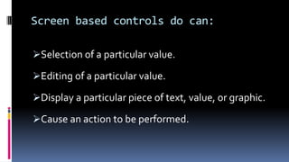 Screen based controls in HCI | PPTX