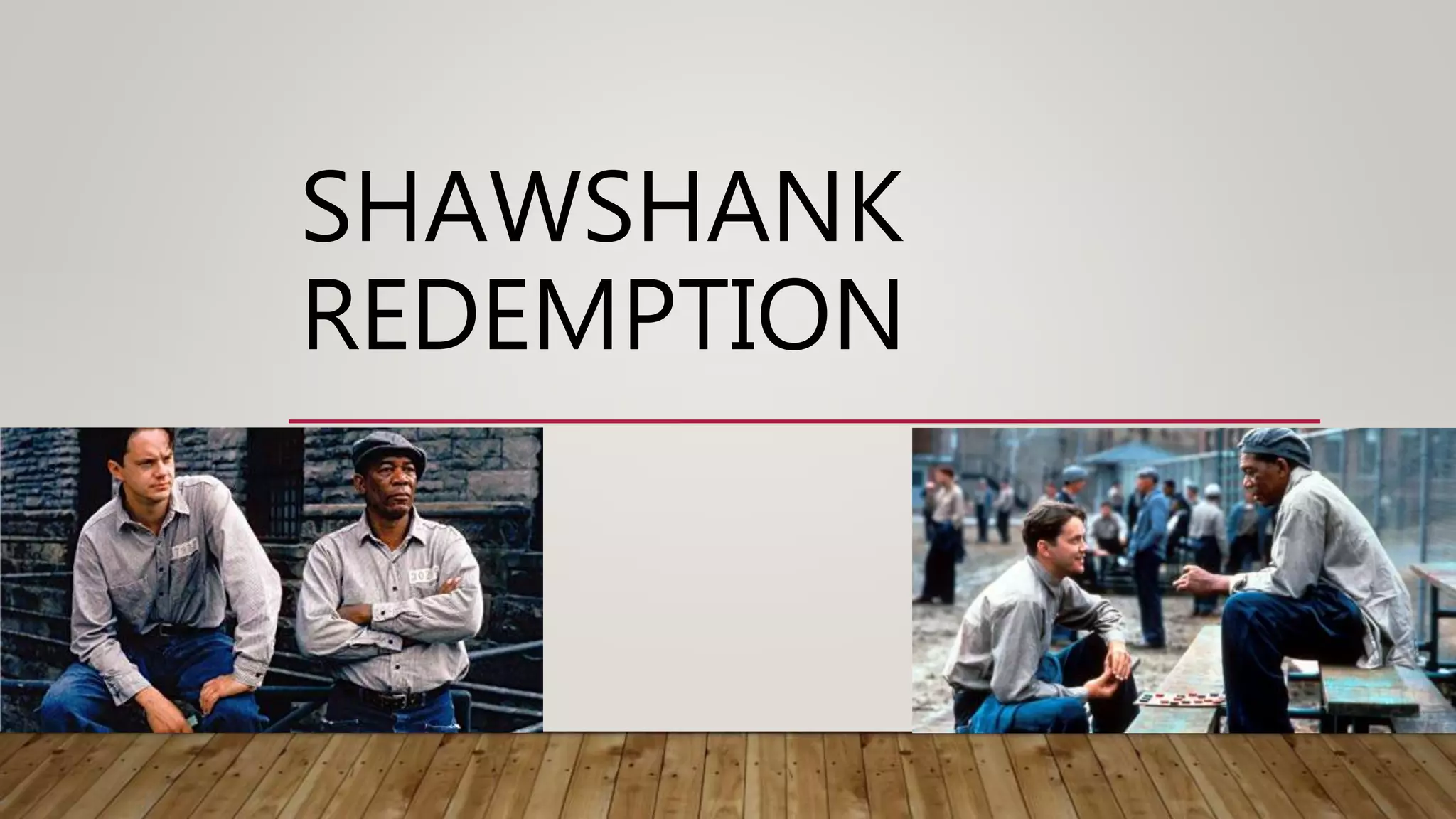Shawshank redemption analysis | PPTX
