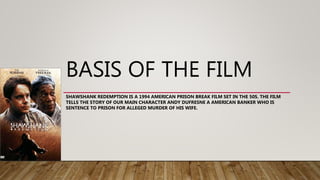 Shawshank redemption analysis | PPTX