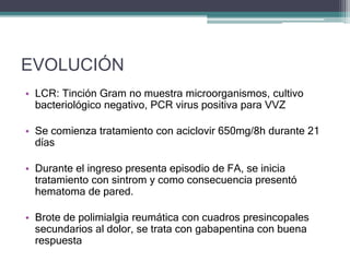 Meningoencefalitis por Virus Varicela Zóster (VVZ) | PPTX