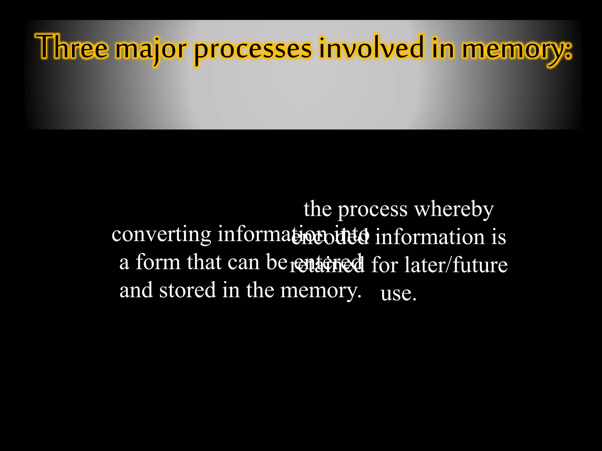 Memory and Forgetting - Psychology | PPSX