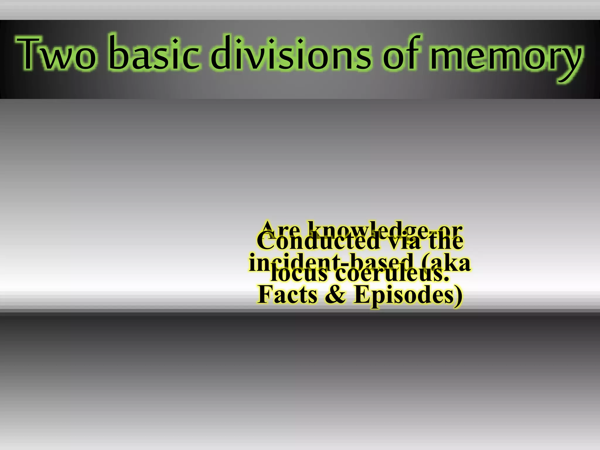 Memory and Forgetting - Psychology | PPSX