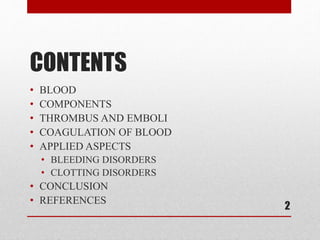 Blood, coagulation of blood & bleeding disorders | PPTX