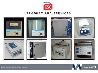 VWR CSC | PPT