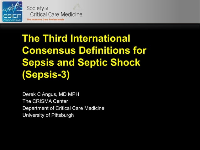 Sepsis-3 - Derek Angus - SSAI2017 | PPT