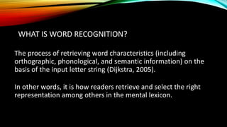 Visual Word Recognition. The Journey from Features to Meaning | PPTX