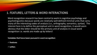 Visual Word Recognition. The Journey from Features to Meaning | PPTX