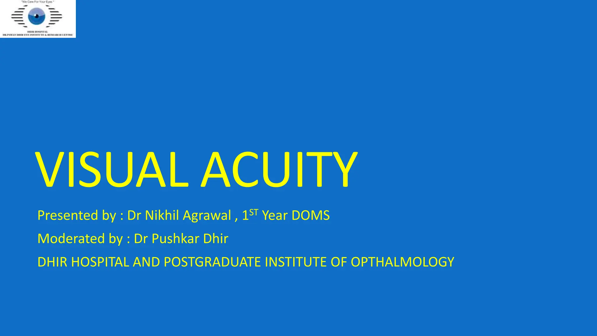 visual_acuity_(1) presentation dhir hospital bhiwani.pptx