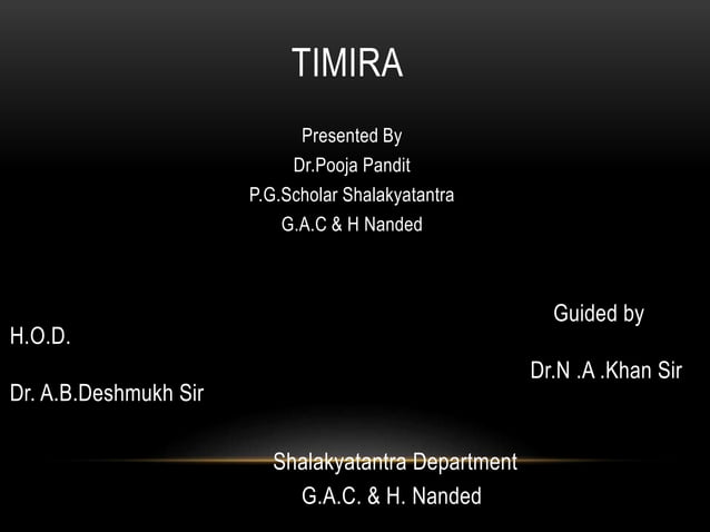 timir in ayurveda presentation | PPTX