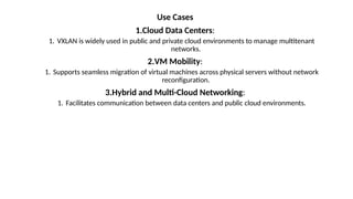 VXLAN in Data Centers and use cases.pptx
