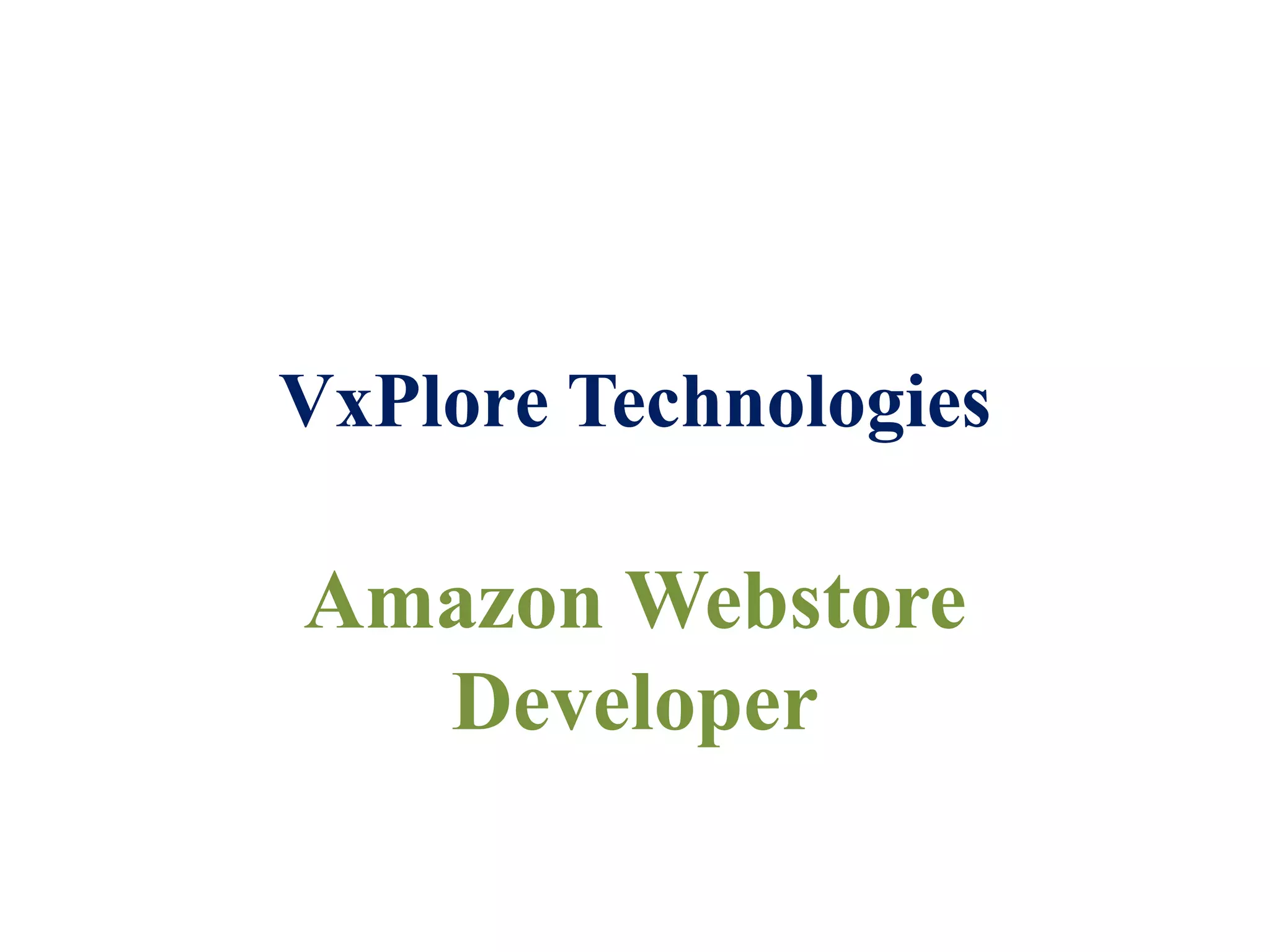 Amazon Webstore Developers | PPT