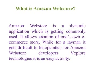 Amazon Webstore Developers | PPT