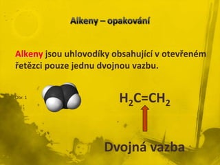 Alkeny - názvosloví | PPTX