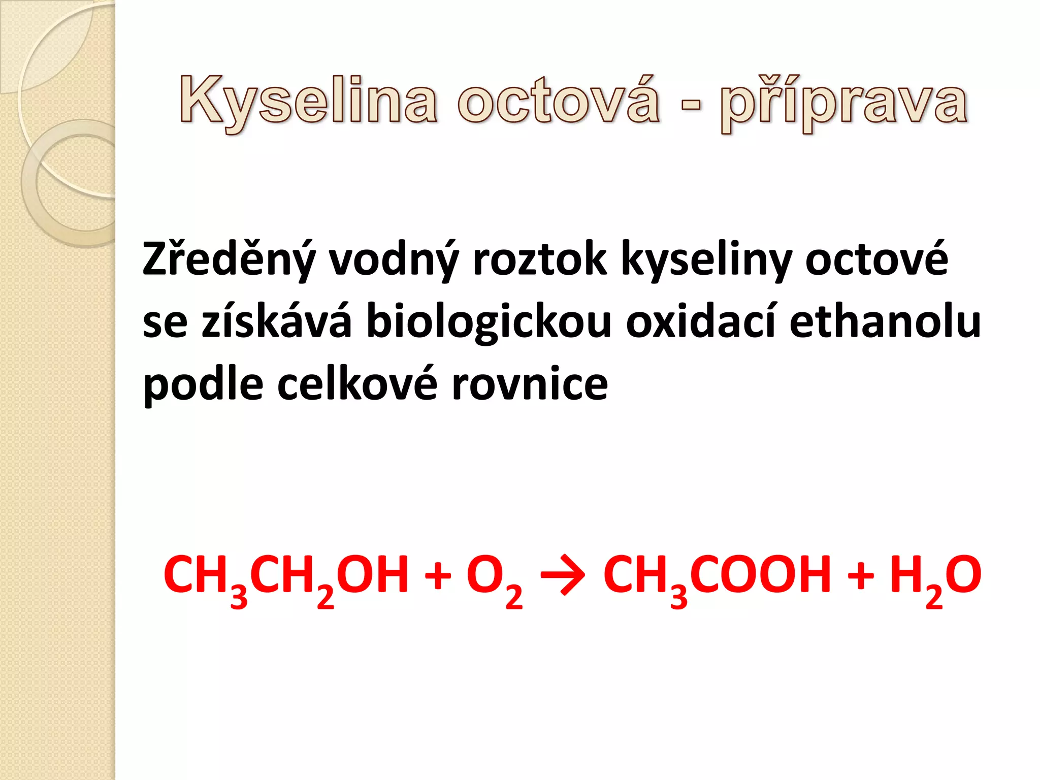 Karboxylové kyseliny - kyselina octová | PPTX
