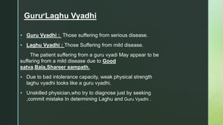 Vyadhi Bheda( Classification of diseases) Ayurveda | PPTX