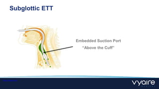 Vyaire tri flo subglottic suctioning external presentation v4 | PPT
