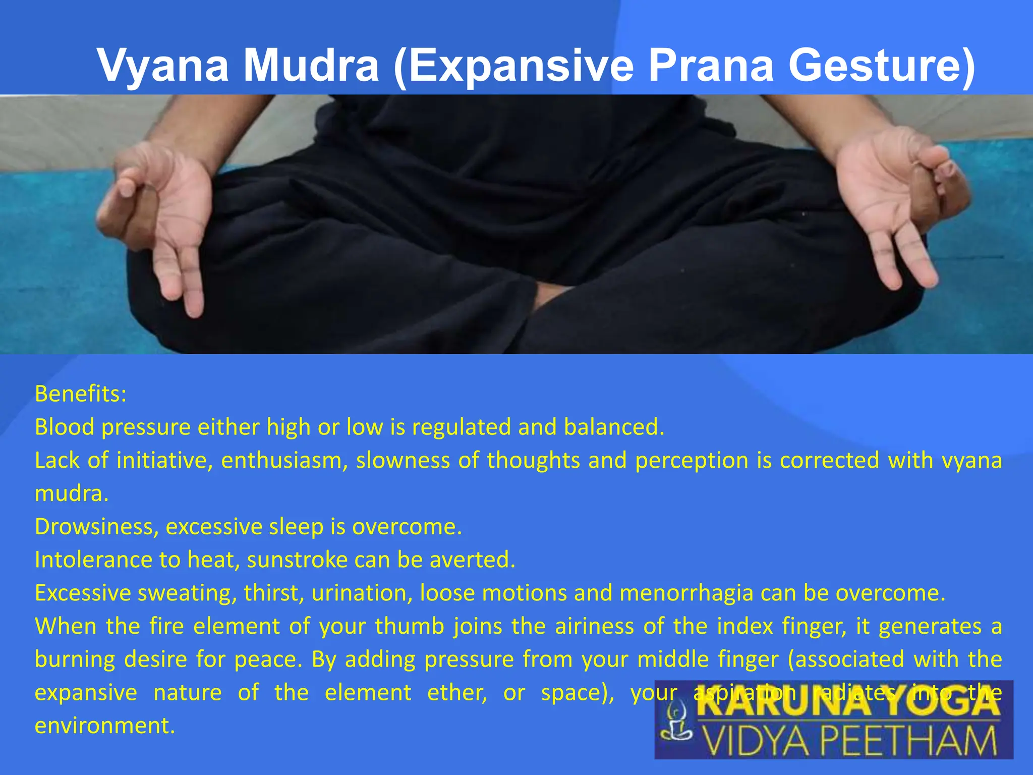 Vyana Mudra (Expansive Prana Gesture) ppt | PPT