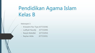 Kelompok_3_B_Pendidikan_Agama_Islam.pptx
