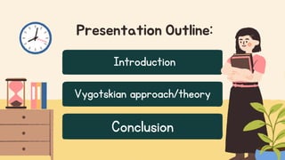 Vygotsky social cultural learning theory presentation.pdf