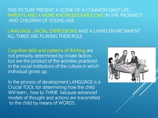 Vygotsky THEORY OF SOCIO-CULTURAL DEVELOPMENT | PPTX